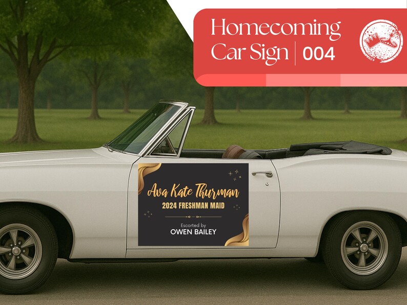 Custom Car Sign Homecoming Parade, Golden Design Homecoming Queen ...