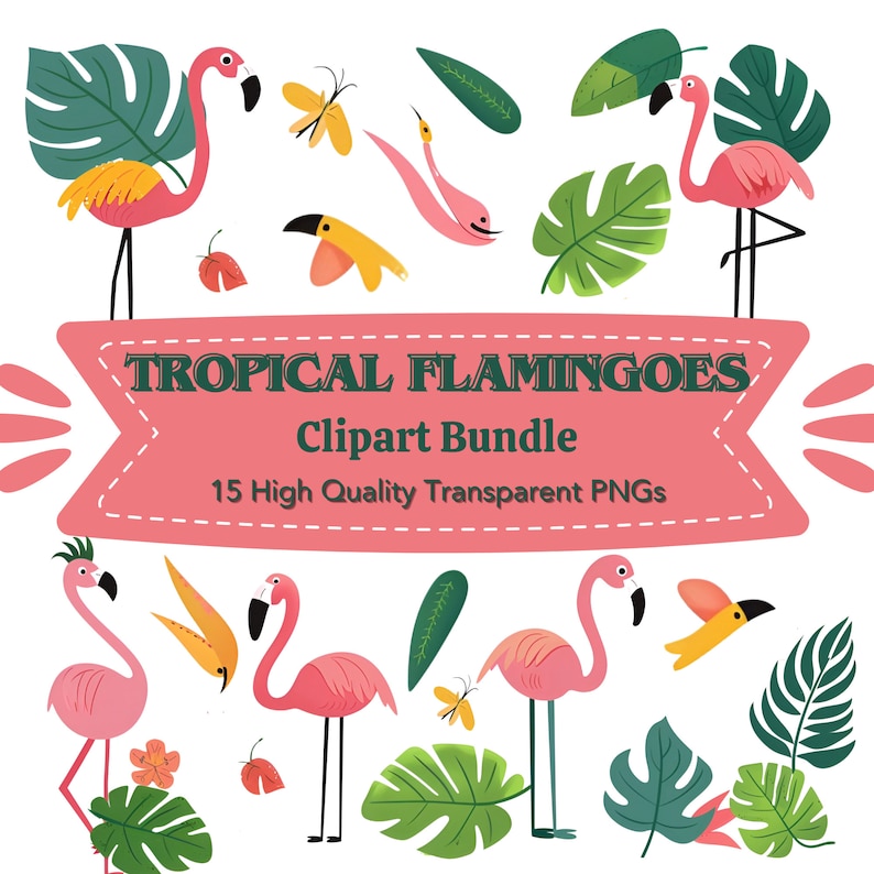 Cute Tropical Pink Flamingo Clipart Bundle, 15 Floral Tropical Birds ...