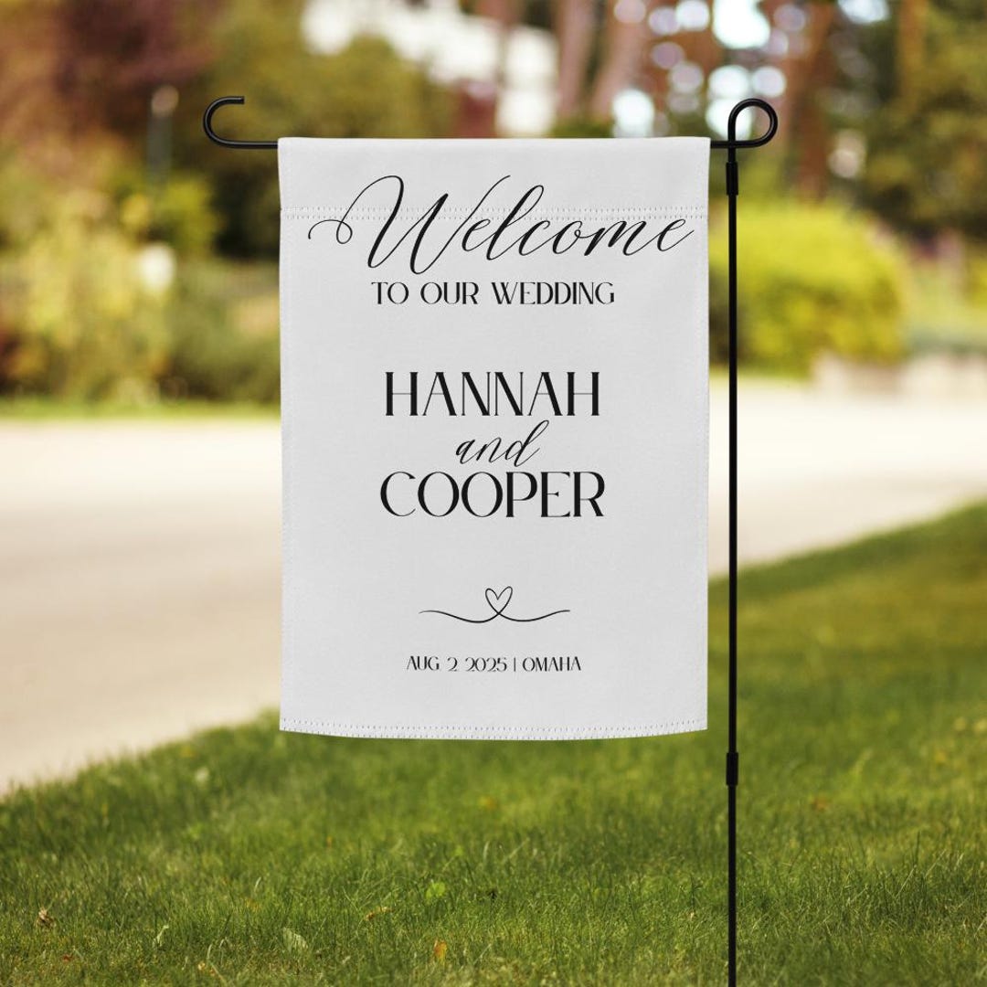 Wedding Welcome Sign Customizable Garden Flag for Wedding Reception ...