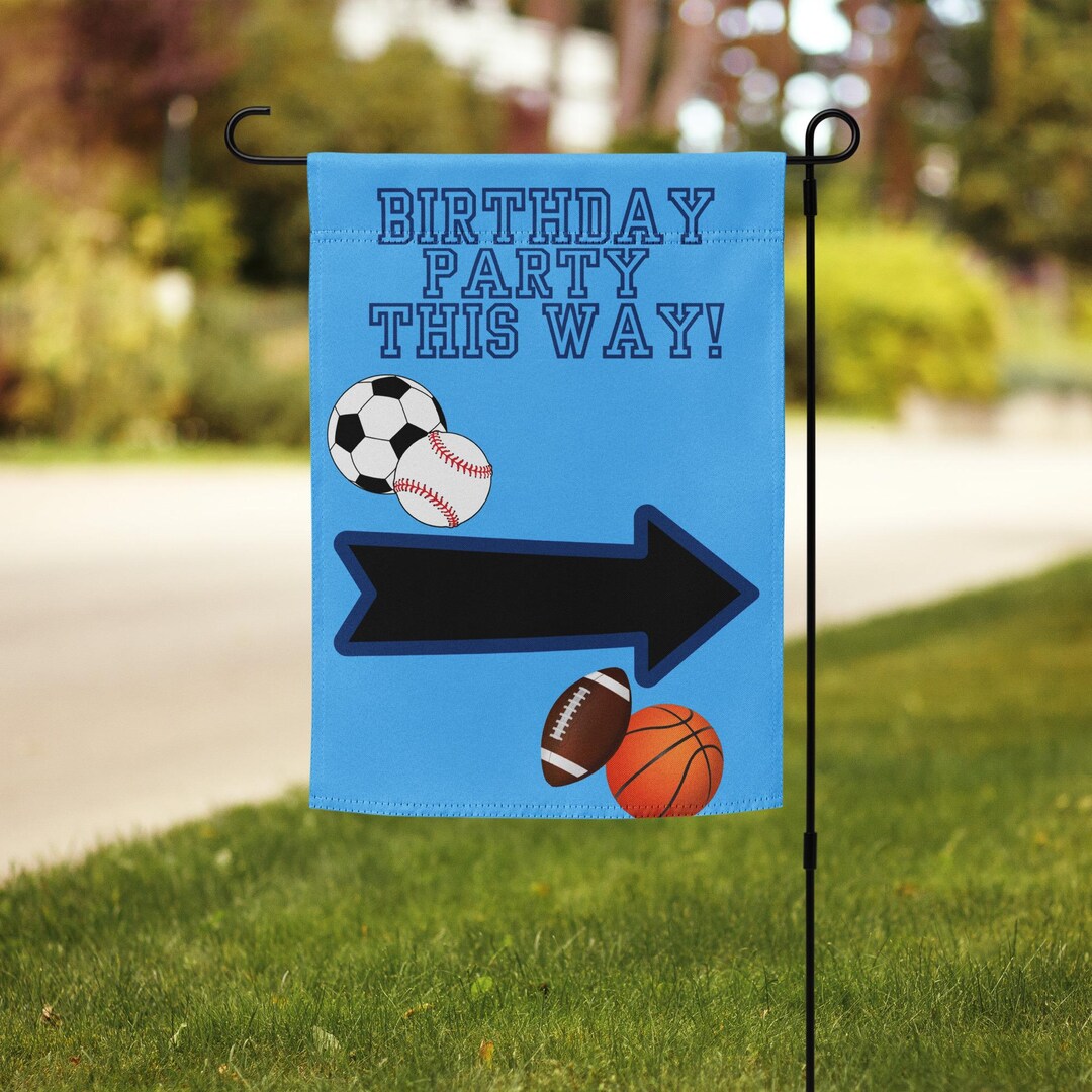 Sports Theme Birthday Party Sign, Directional Yard Sign or Garden Flag ...