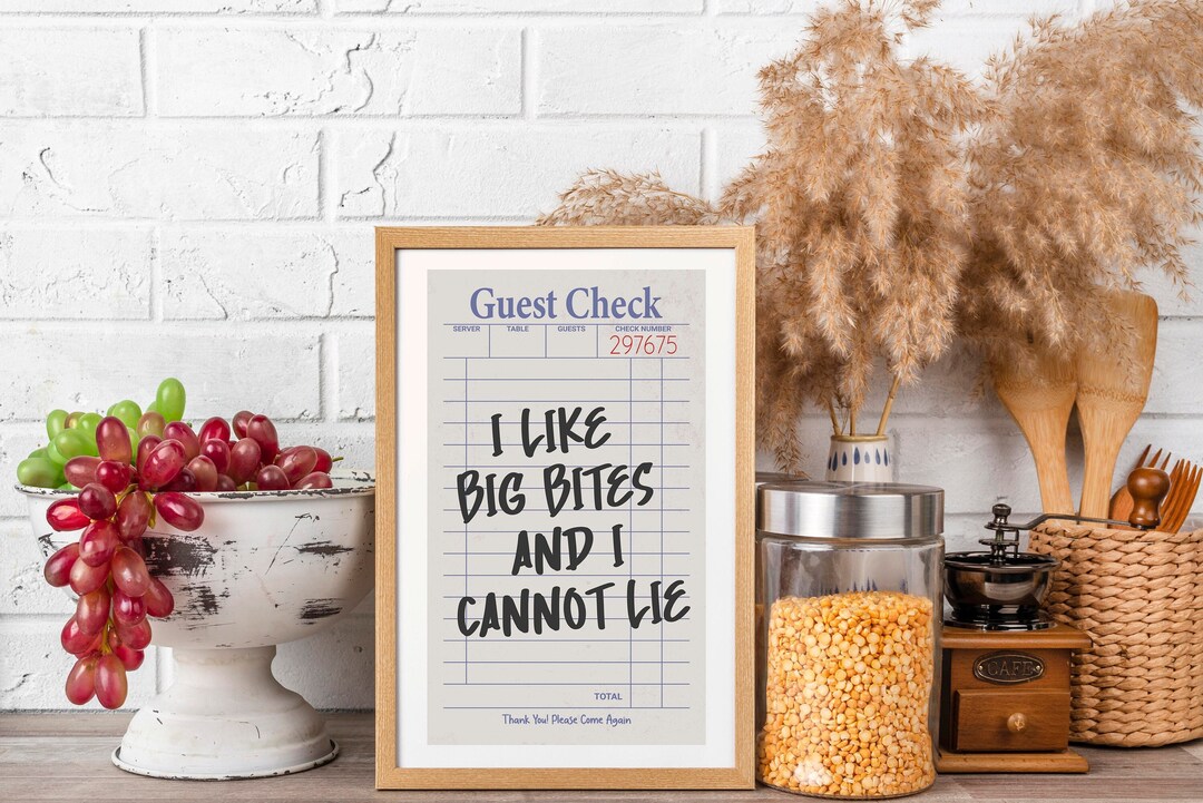 I Like Big Bites and I Cannot Lie Guest Check Wall Art Trendy Retro ...
