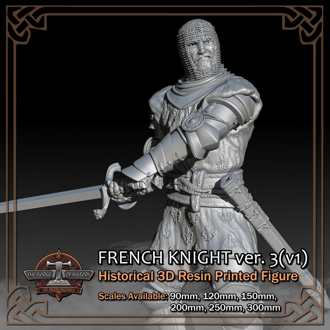 Medieval French Knight Ver.3 (v1) - Historical Figure - 3D Resin ...