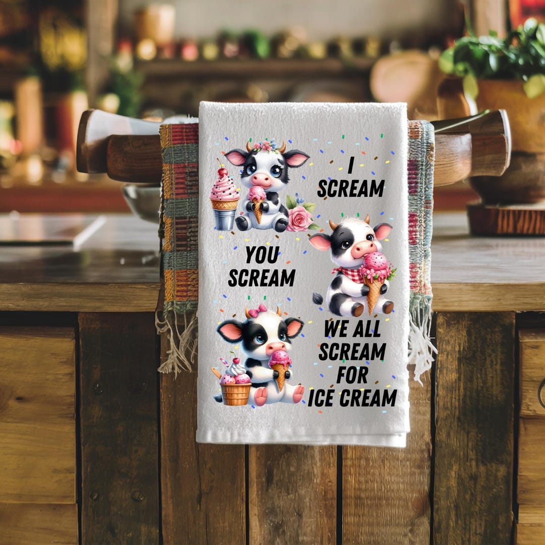 We All Scream Ice Cream Cows Kitchen Towel Digital Download PNG - Etsy