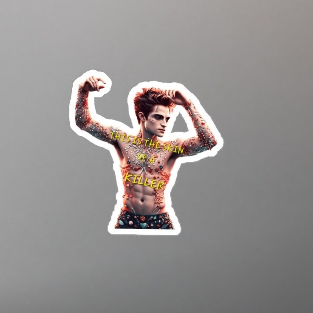 Twilight Edward Cullen This is the Skin of a Killerfunny Meme Sticker ...