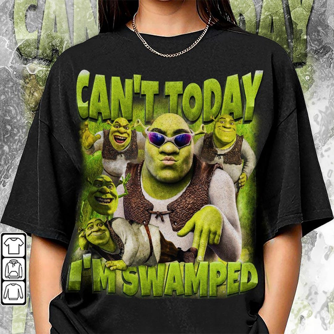 Can't Today I'm Swamped Shrek 90s Shirt, Bootleg Cartoon Fiona Princess ...