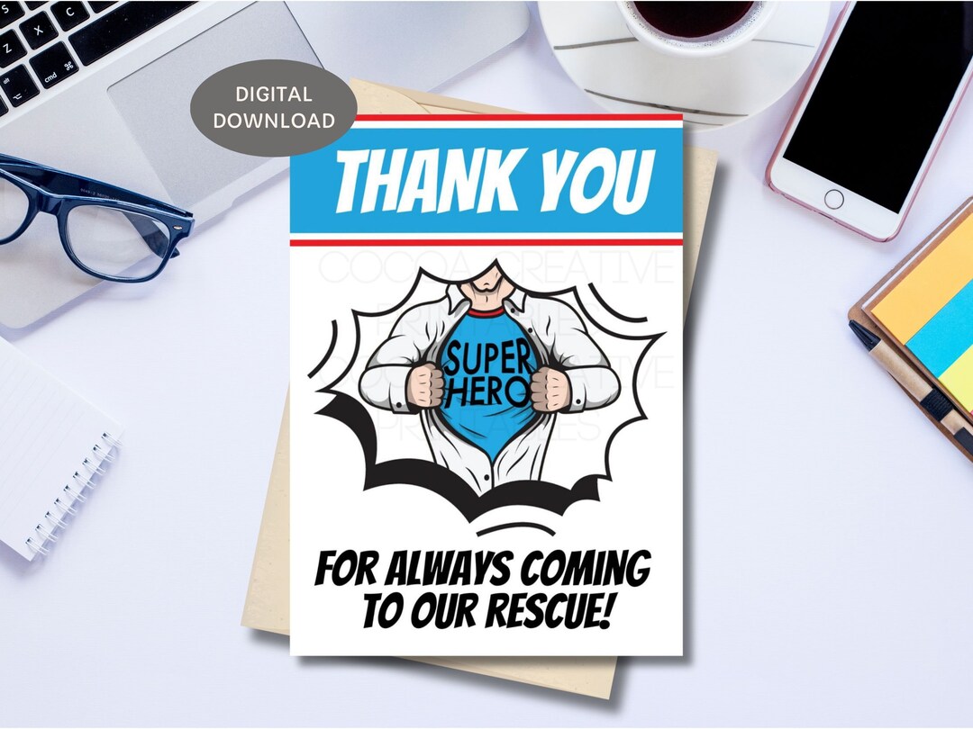 Thank You for Always Coming to Our Rescue | Superhero Thank You Card ...