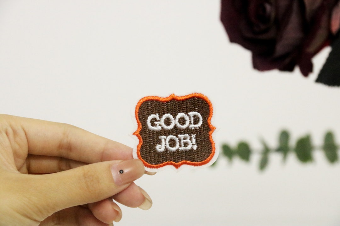 Good Job Patch, Word Patch, Iron on Patch, Embroidered Patch, Applique ...