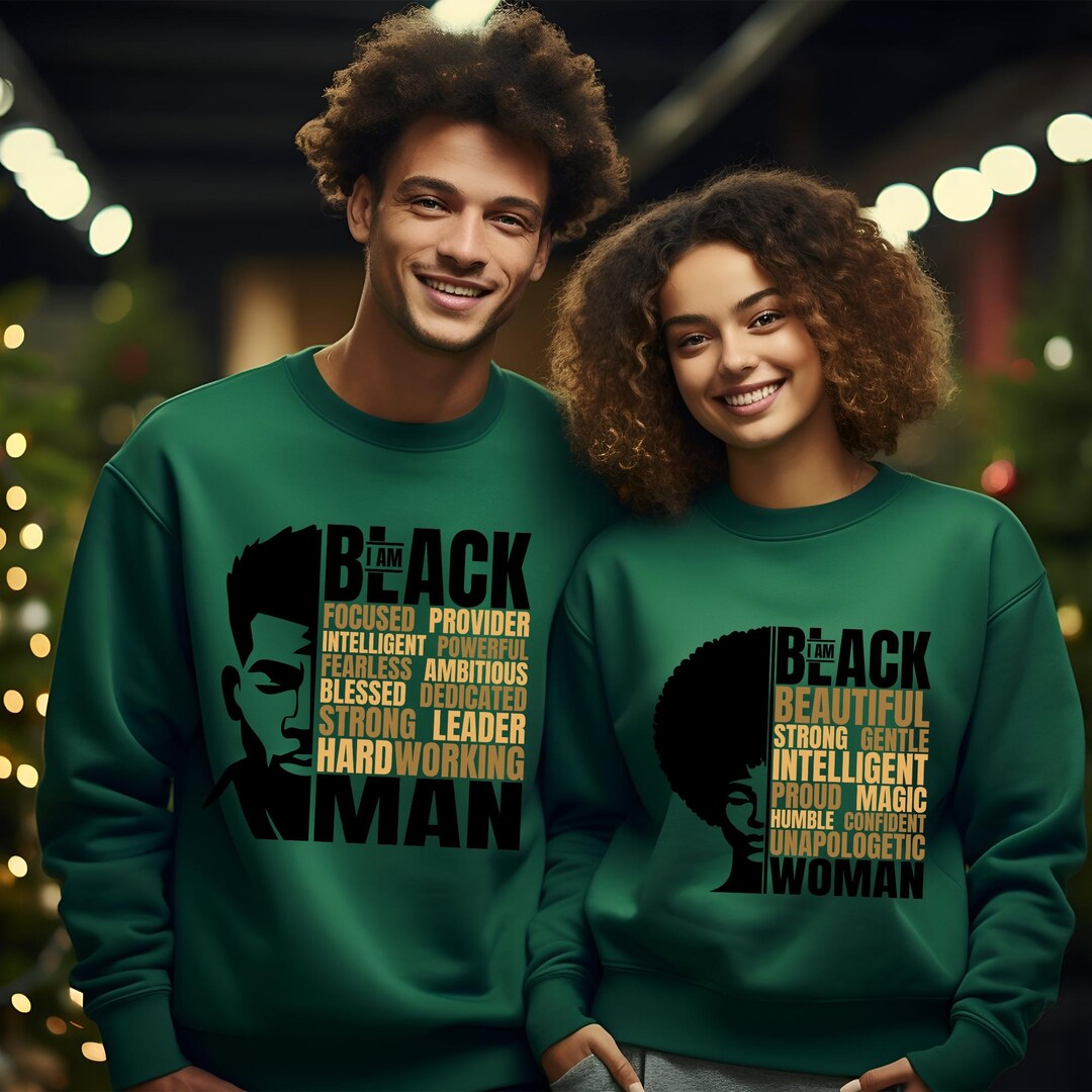 I Am Black History Sweatshirt, I Am Black Man Strong Leader Ambitious ...