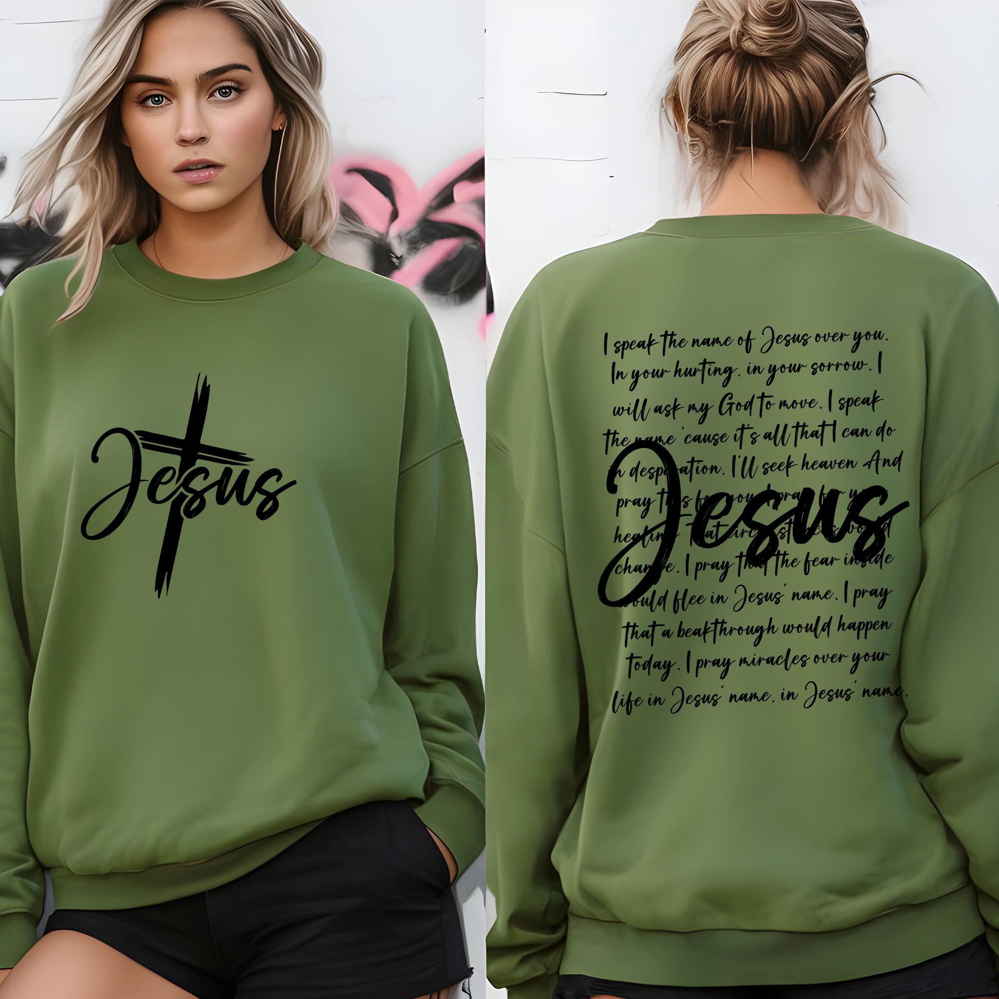 I Speak the Name of Jesus Sweatshirt,bible Verse T Shirt,faith Shirt ...
