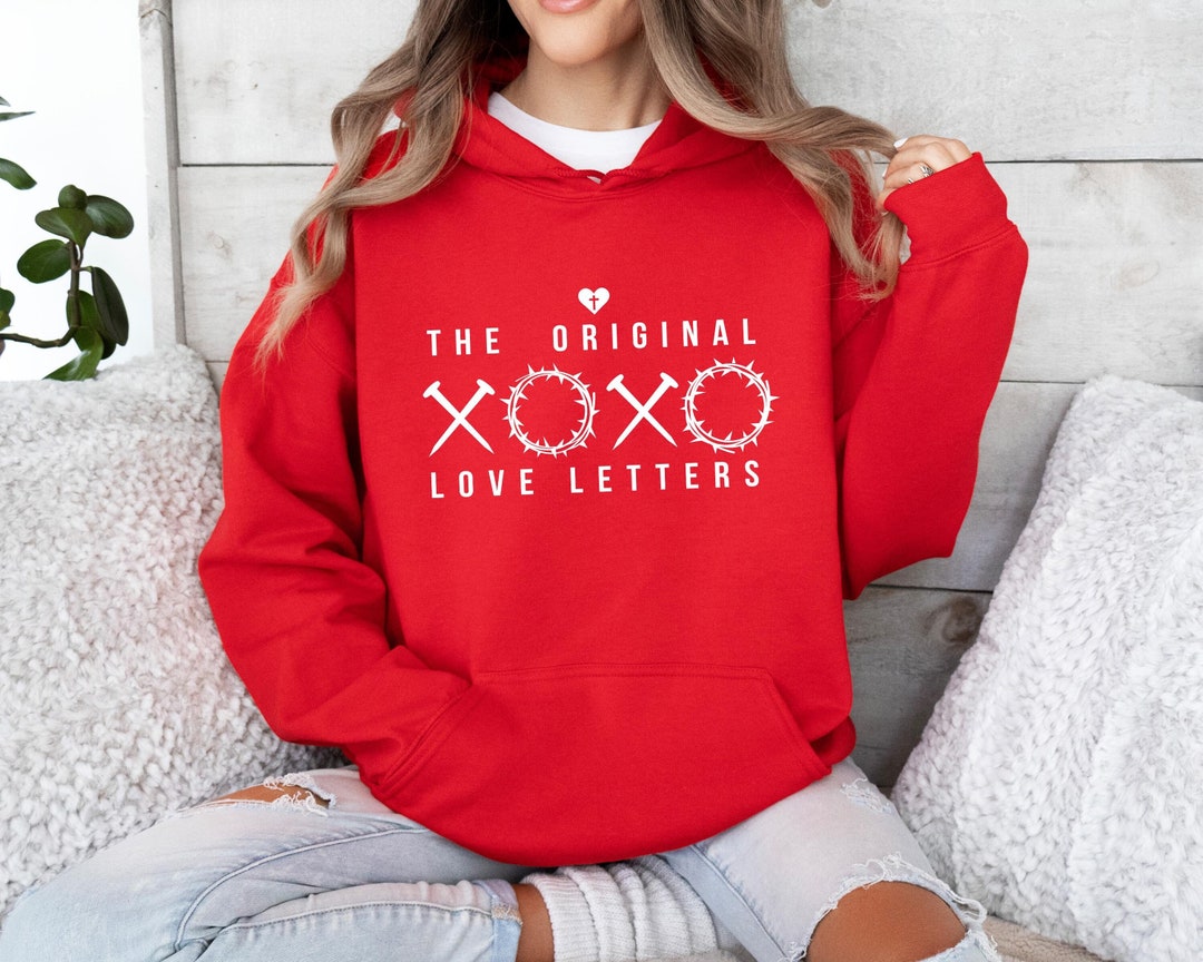 XOXO the Original Love Letters, Jesus Hoodie, Bible Verse Hoodie, Jesus ...