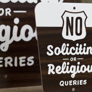 No Soliciting or Religious Queries Sign - National Parks Style - Laser ...