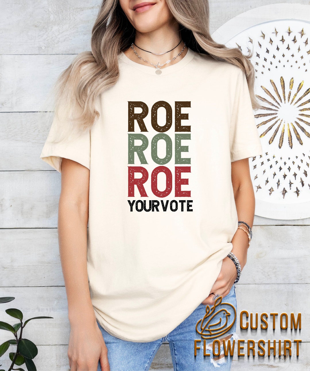 Roe Roe Roe Your Vote Shirt,vote Election Tshirt,human Rights Tee,vote ...