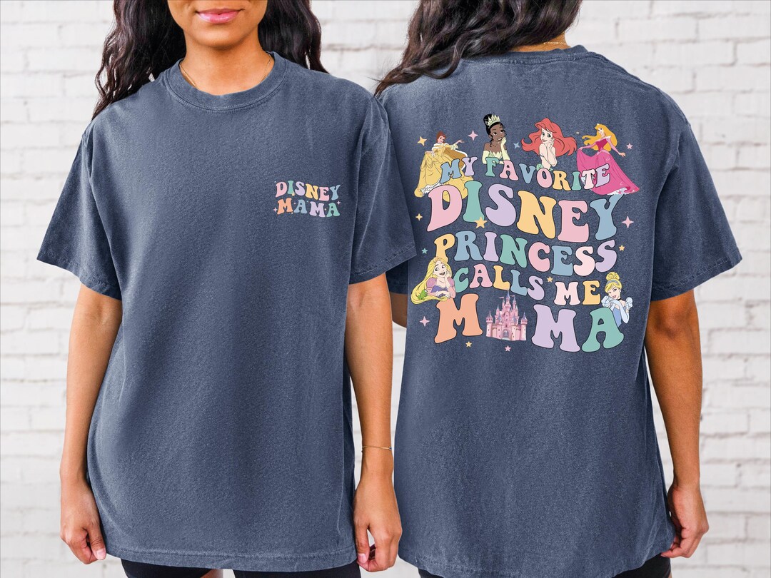 My Favorite Disney Princess Calls Me Mama Shirt,disney Princesses Shirt ...