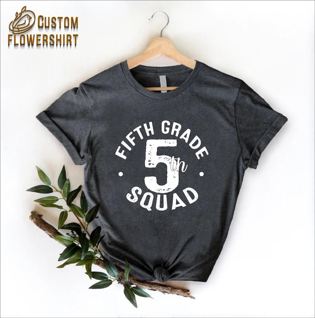 5th Grade Squad Shirt, Matching School Team Gift, Fifth Grade Teacher ...