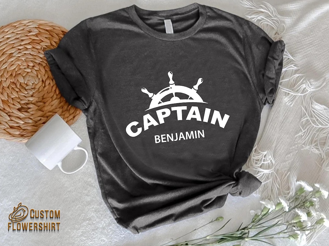 Custom Captain Shirt, Captain Shirt, Gift for Captain, Ship Crew Shirt ...