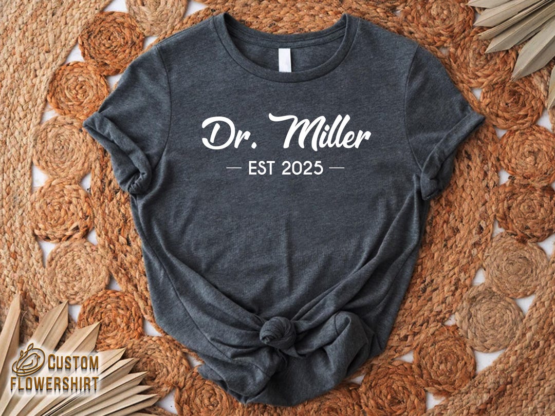 Custom Doctor Shirt, Doctor Est Shirt, Doctor Life Tee, Medical Student ...