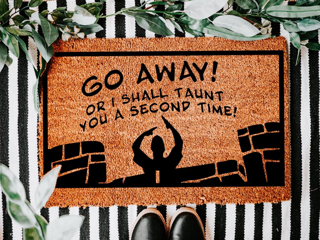 Go Away or I Shall Taunt You a Second Time Doormat, Funny Monty Python ...
