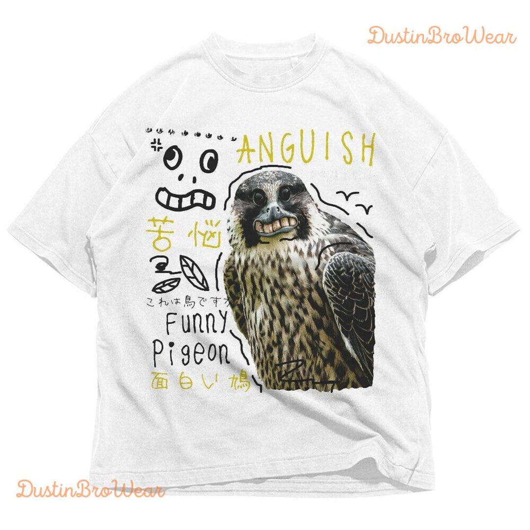 Dustinbro Funny is This A Anguish Pigeon Meme Doodle Shirt, Japanese ...