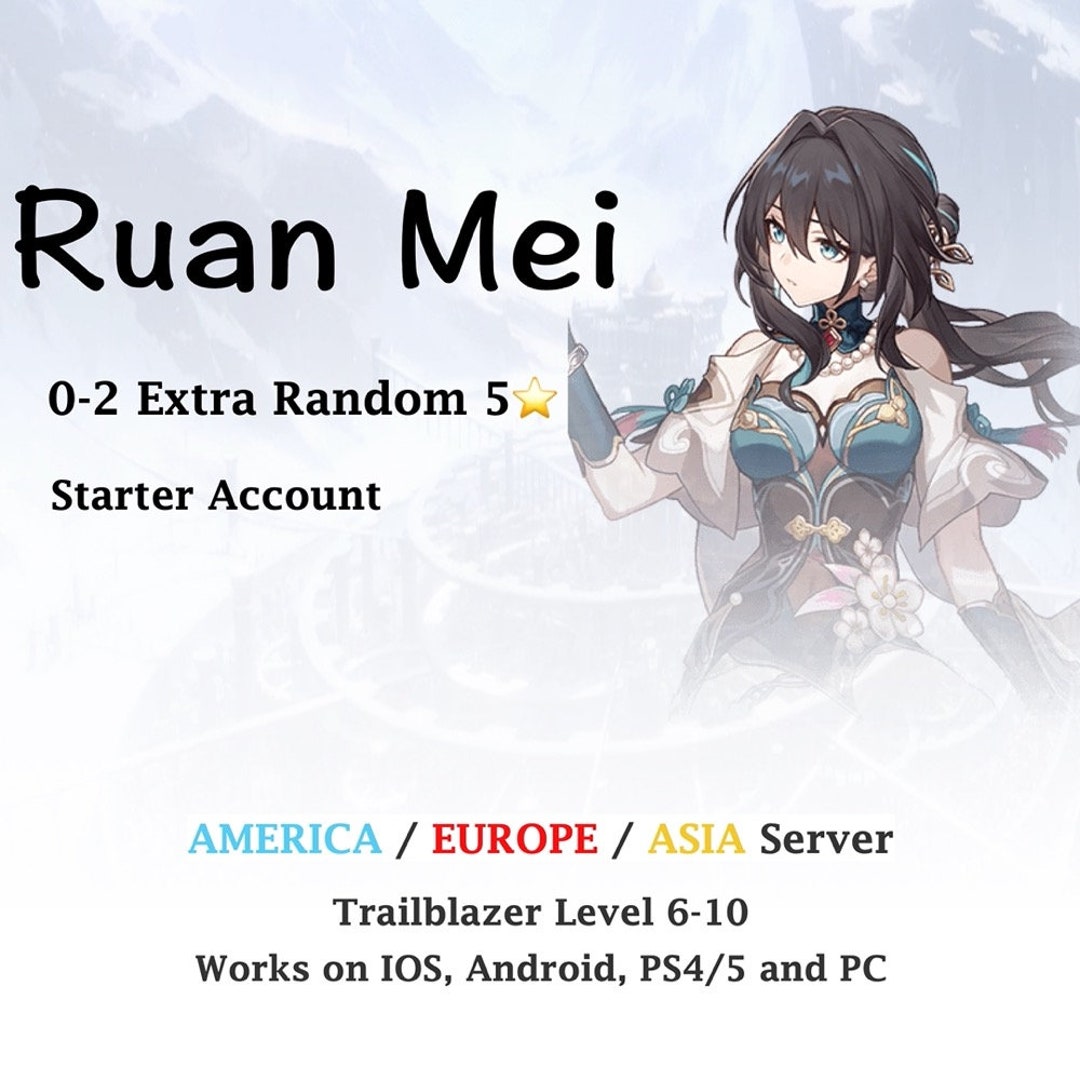 Ruan Mei LV6-10 Starter Honkai Star Rail Account With 0-2 Random 5 Star NA/EU/ASIA - Etsy