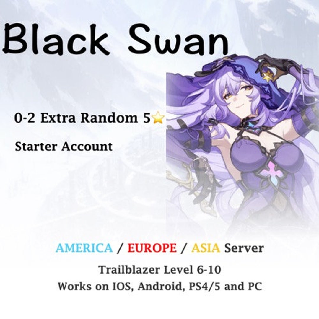 Black Swan LV6-10 Starter Honkai Star Rail Account With 0-2 Random 5 Star NA/EU/ASIA - Etsy