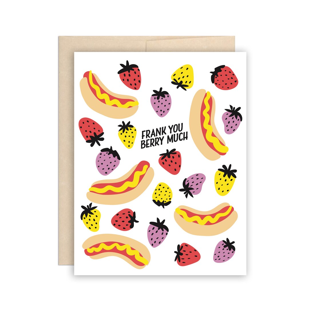 Funny Frank You Berry Much Thank You Card, Hot Dogs Strawberry Thanks ...