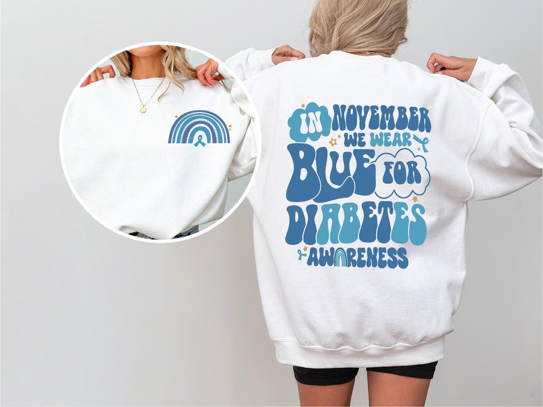 In November We Wear Blue for Diabetes Awareness Shirt, Sugar-free Month ...