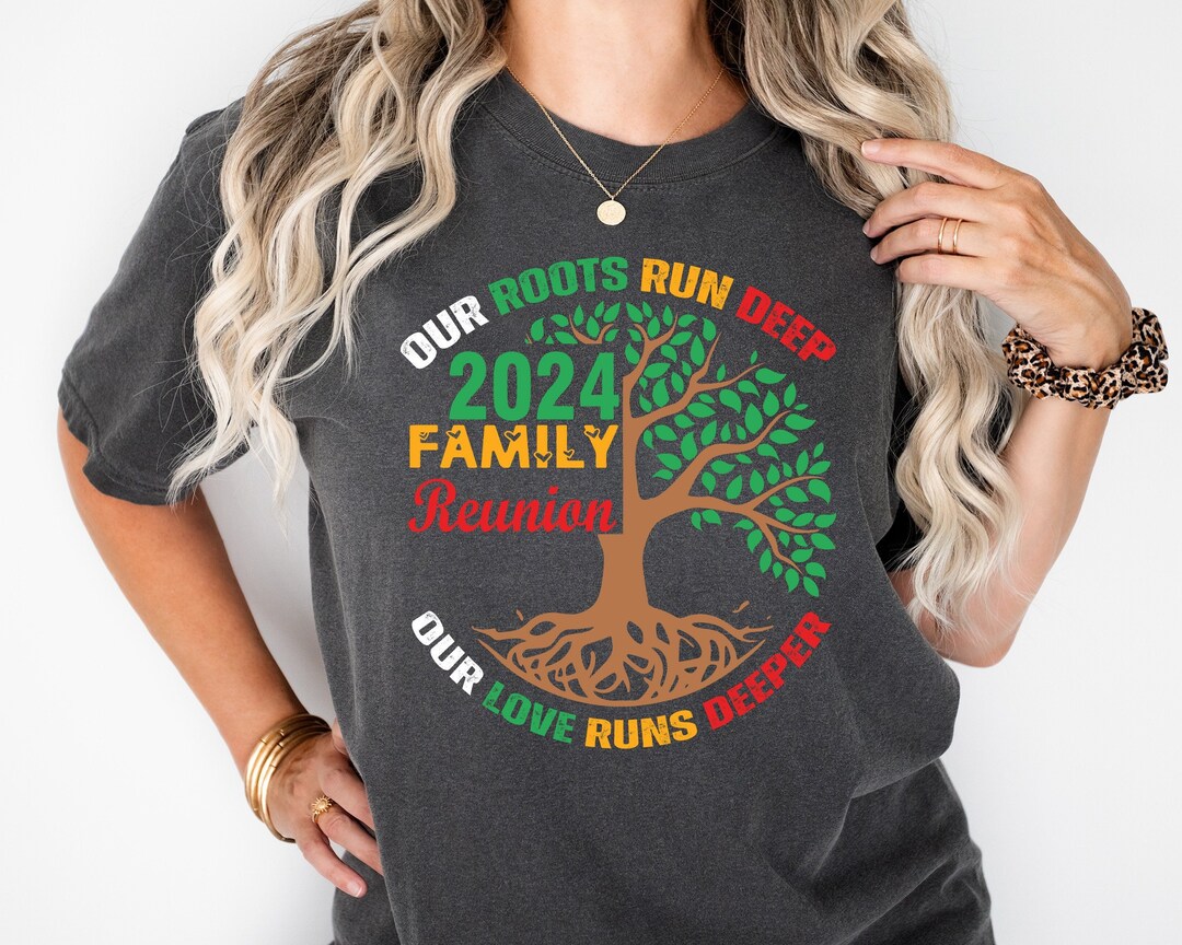 Family Reunion Shirt, Juneteenth 1865 Shirt, Our Roots Run Deep Shirt ...