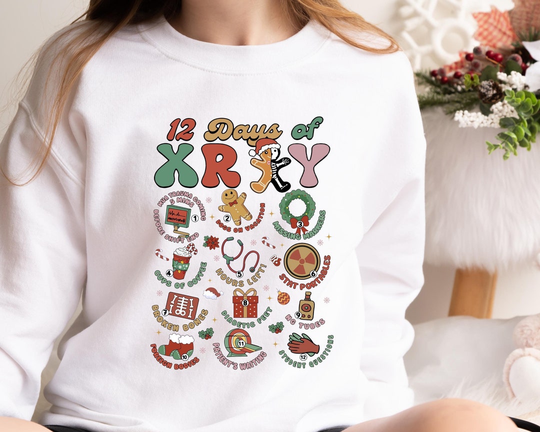 12 Days of Xray Nurse Christmas Shirt, Radiology Tech Christmas Shirt ...