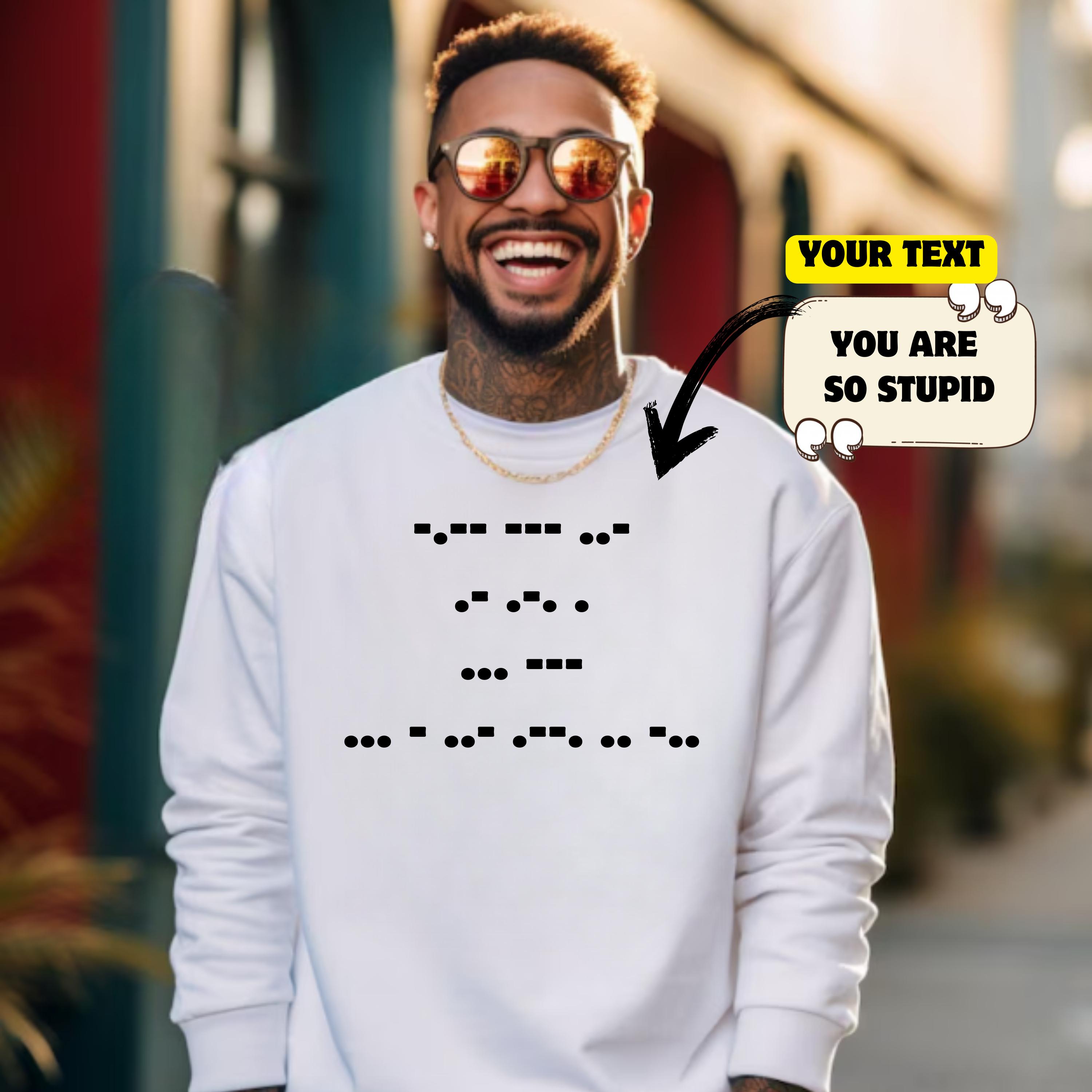 Custom Morse Code Sweatshirt-personalized Hidden Message Unisex ...