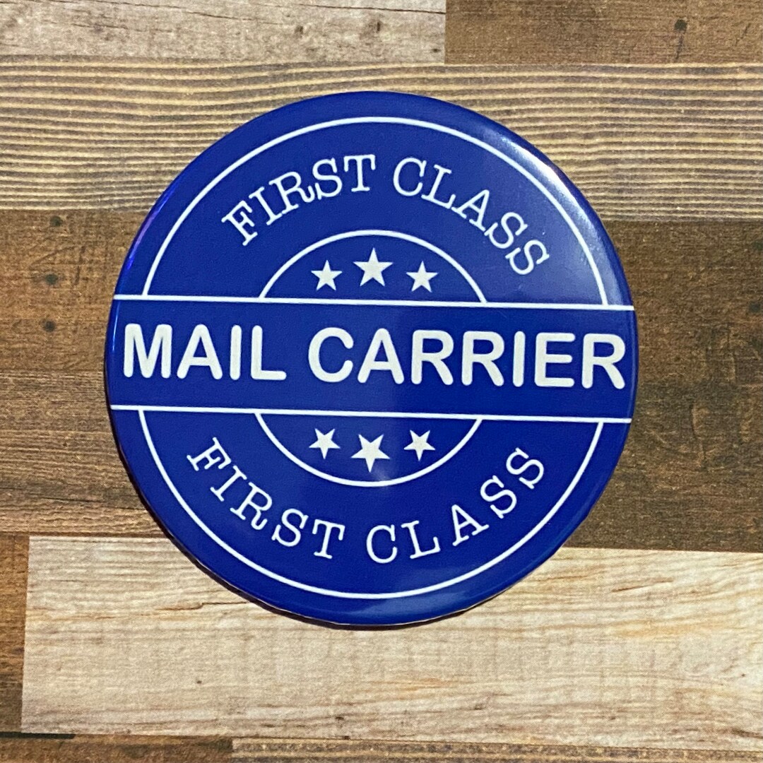 First Class Mail Carrier USPS Pin Back Button/badges Flair. Available ...