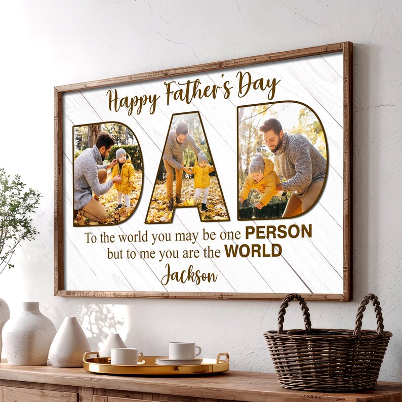 Happy Father’s Day Personalized Poster, to the World You May Be One ...