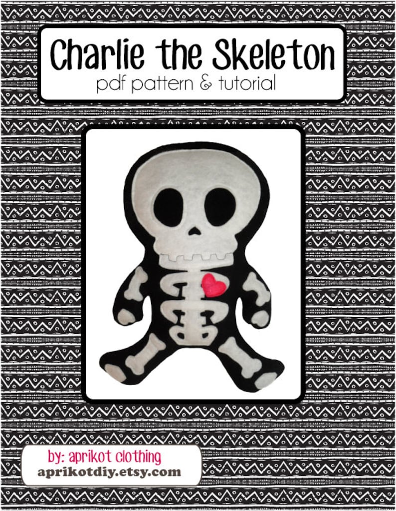 Charlie the Skeleton Plush - PDF Pattern and Full Tutorial - Etsy