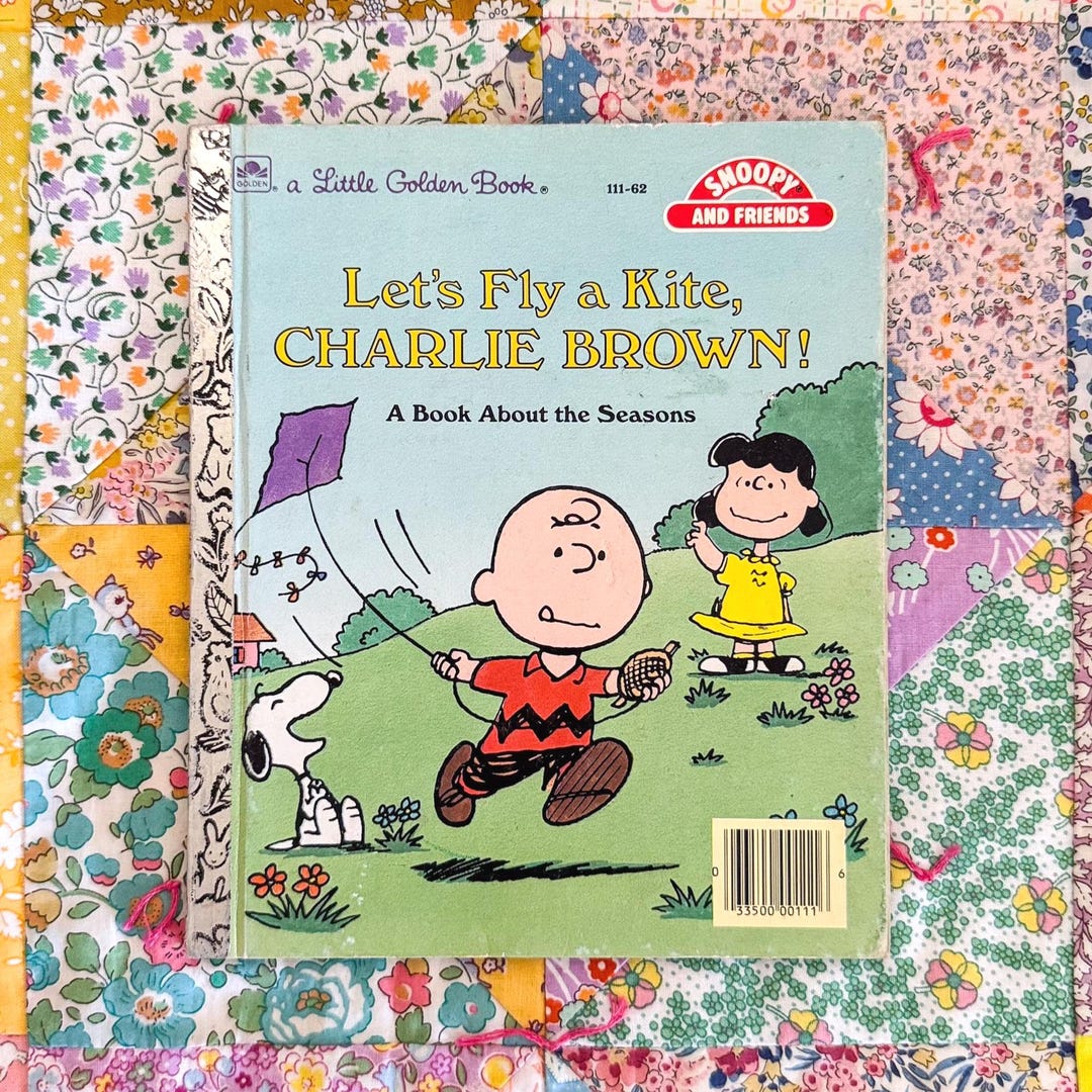 Let's Fly a Kite, Charlie Brown - A Book About the Seasons - Charles M ...