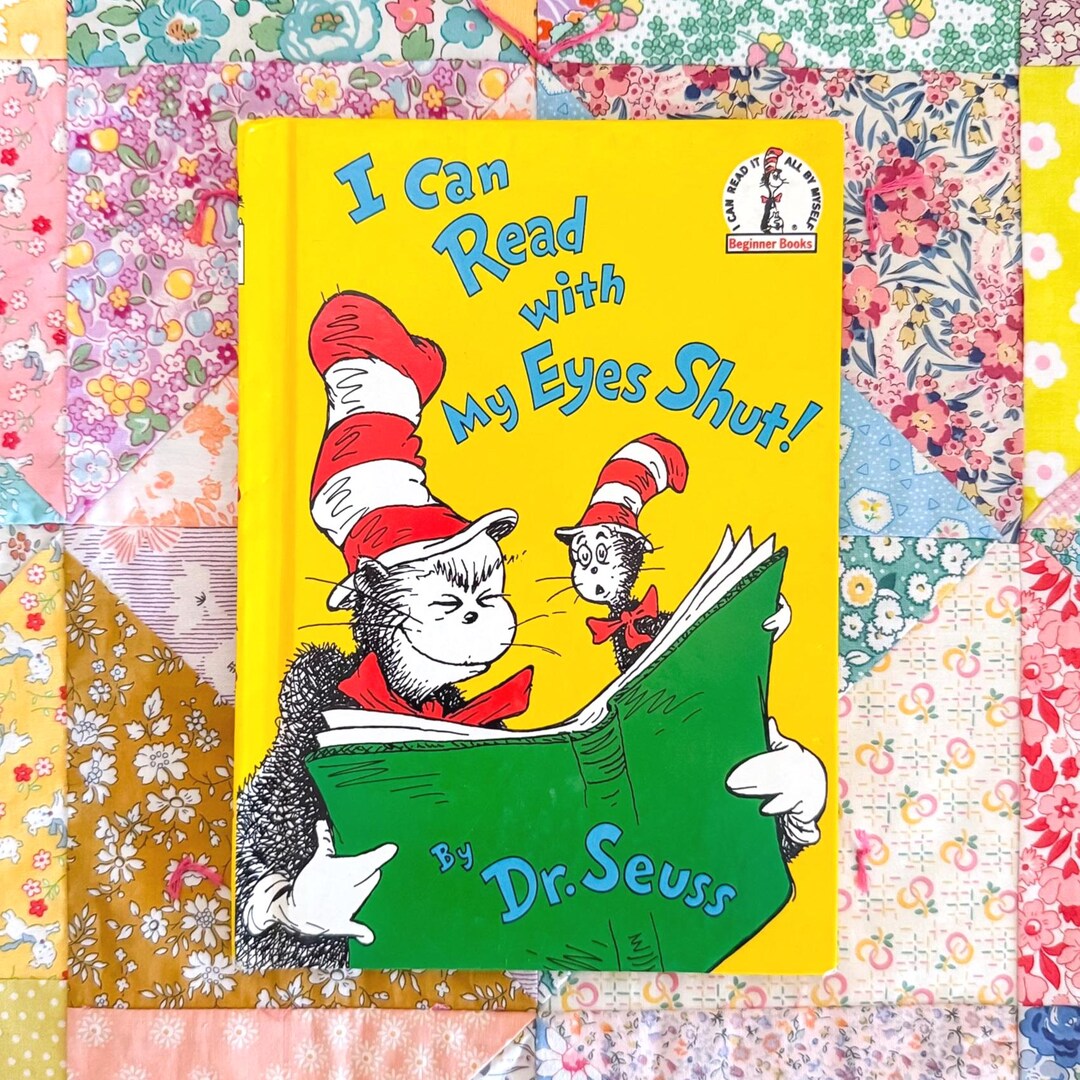 I Can Read With My Eyes Shut - by Dr. Seuss - Beginner Books Learn to ...