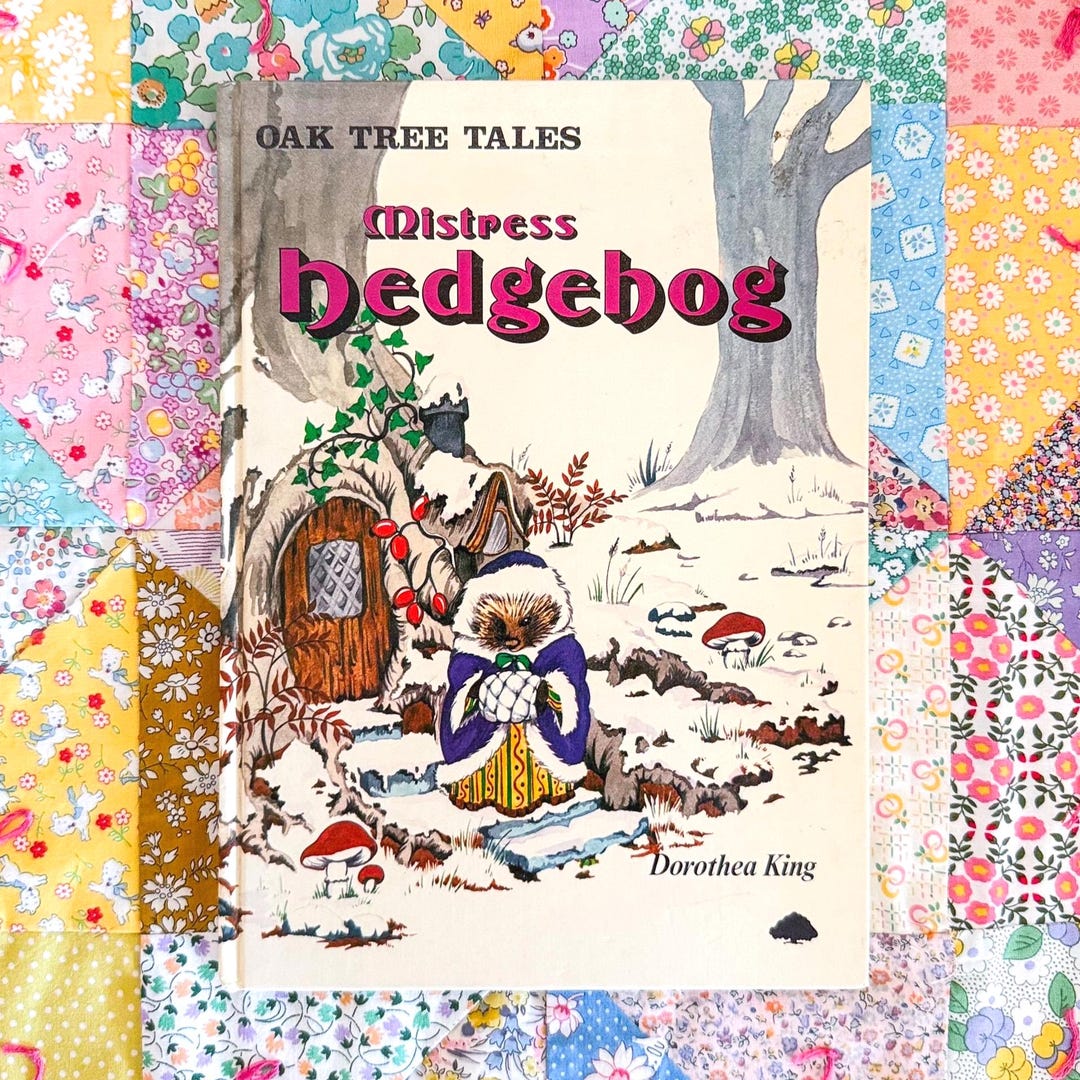 Oak Tree Tales - Mistress Hedgehog by Dorothea King, Large Hardcover ...