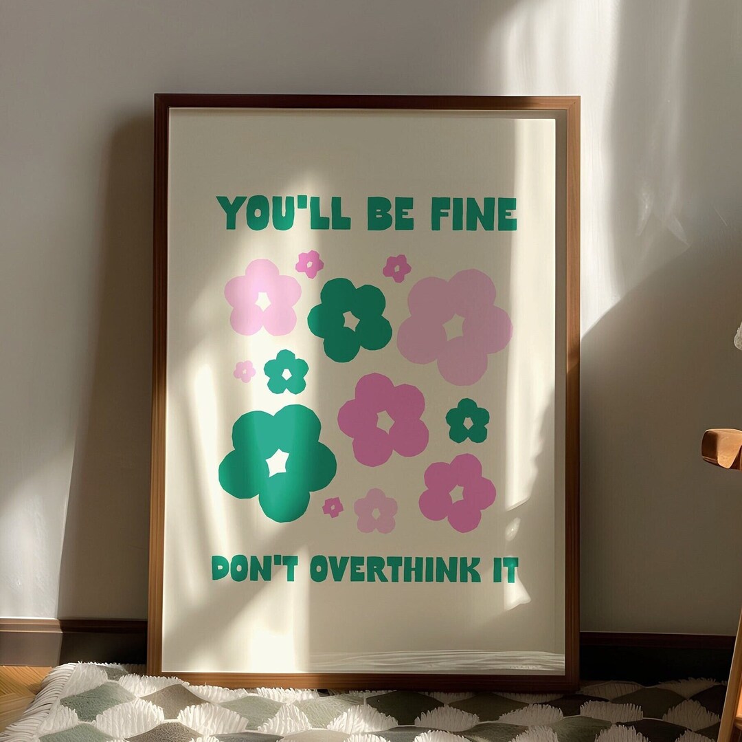 You'll Be Fine Pink & Teal Digital Wall Art Print, Affirmation for ...