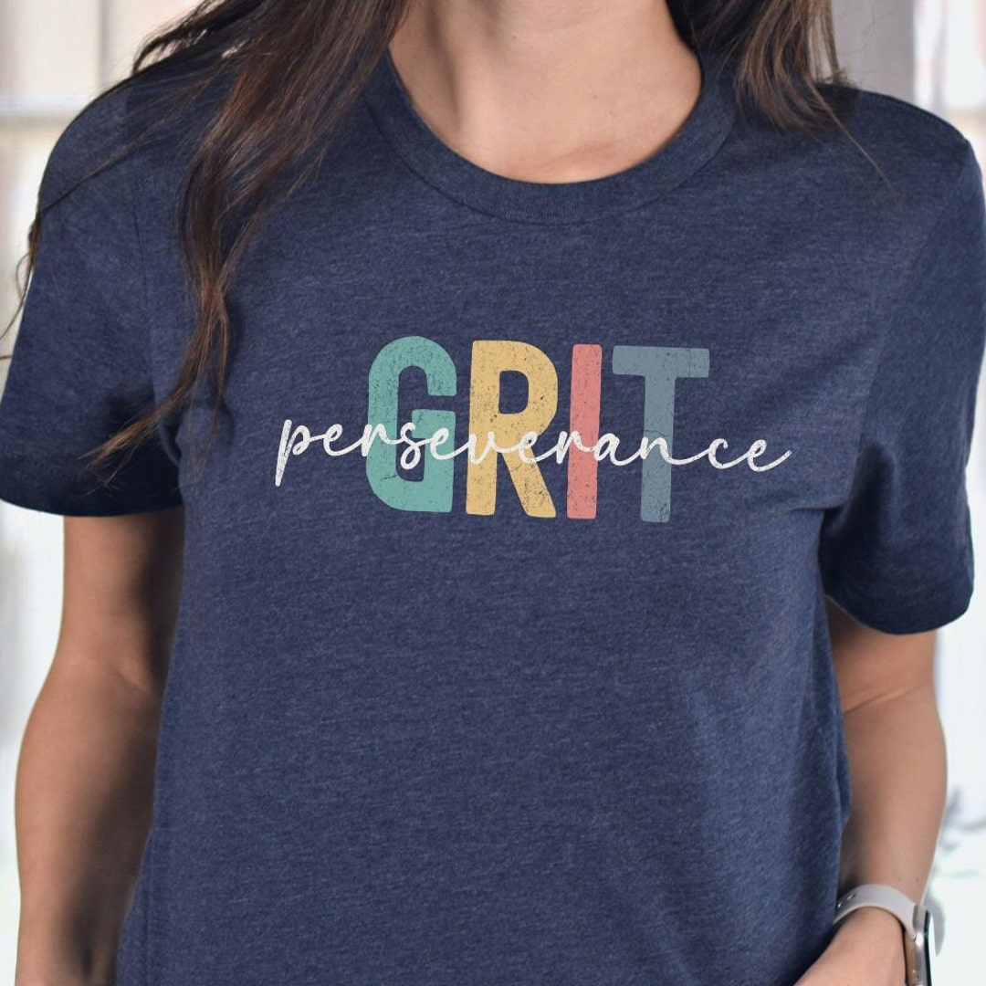 Grit and Perseverance Motivational Teacher T-shirt, Positive Growth ...