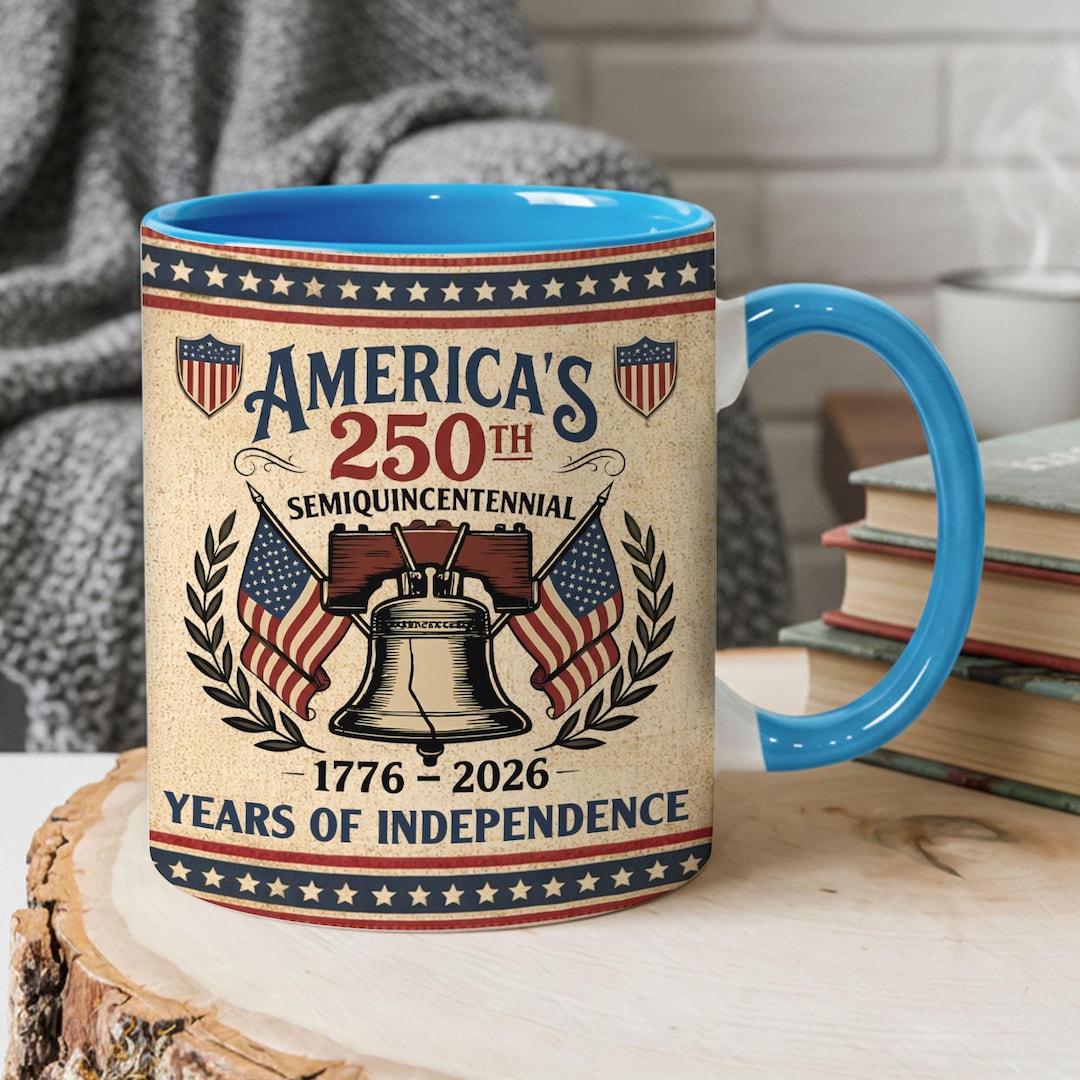 America's 250th Anniversary Mug-semiquincentennial 1776-2026 Coffee Cup ...