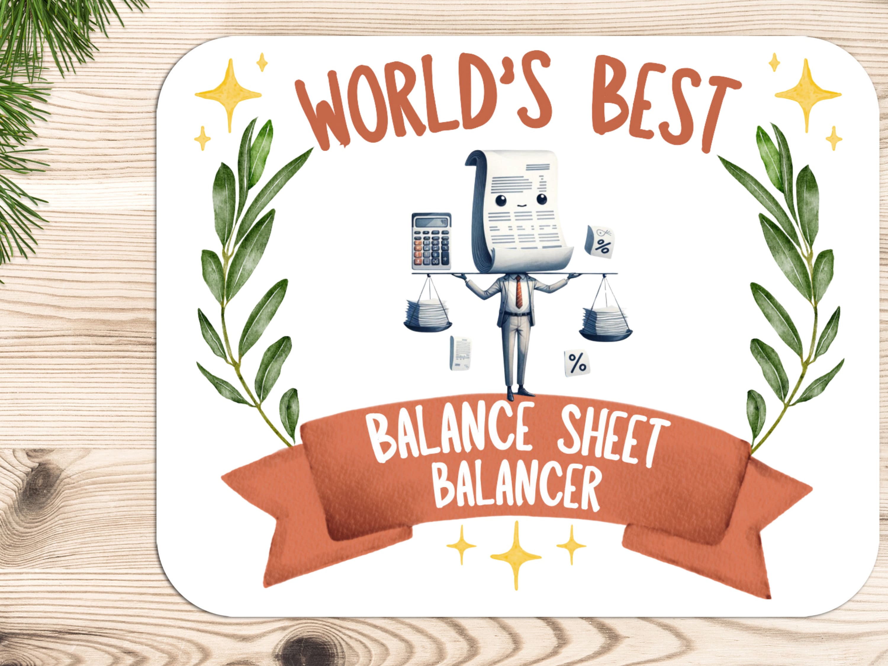 World's Best Balance Sheet Balancer Mousepad - Funny Coworker Gift ...