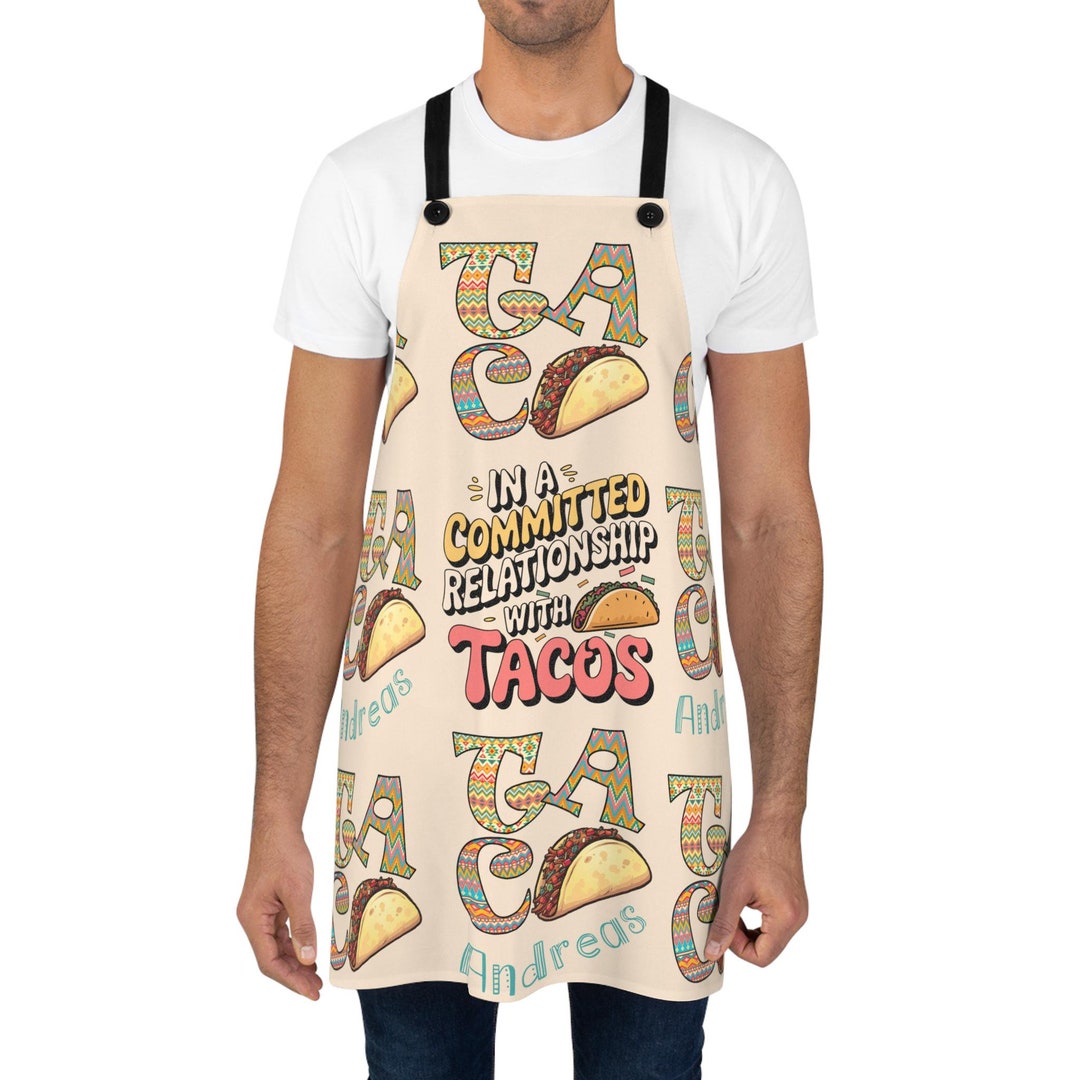 Personalized Taco Apron | Funny in a Committed Relationship With Tacos ...