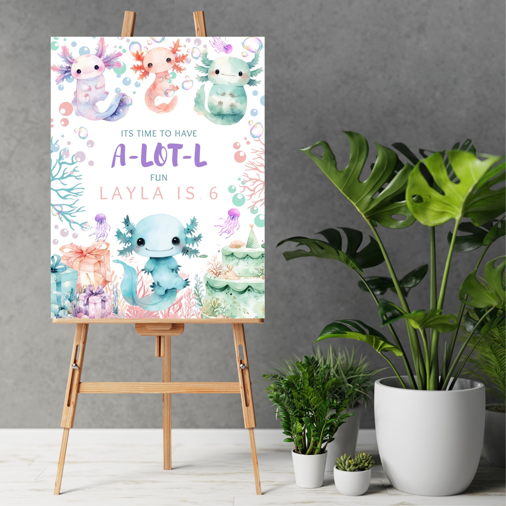 Axolotl Floor Sign for Girl Party, INSTANT DOWNLOAD, A-lot-l Fun ...