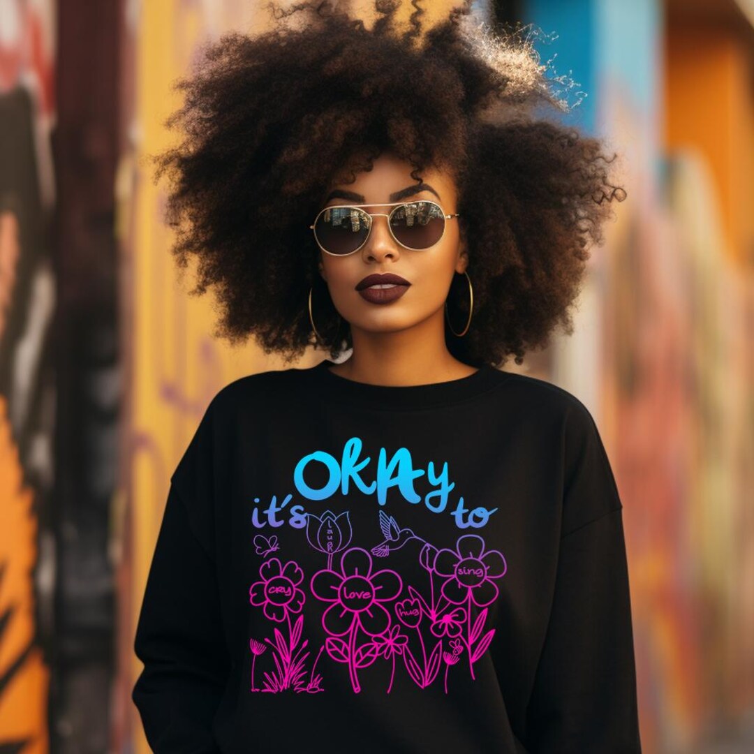 It's Okay to Be Okay Flowers SVG: Motivational Kindness Design (digital ...