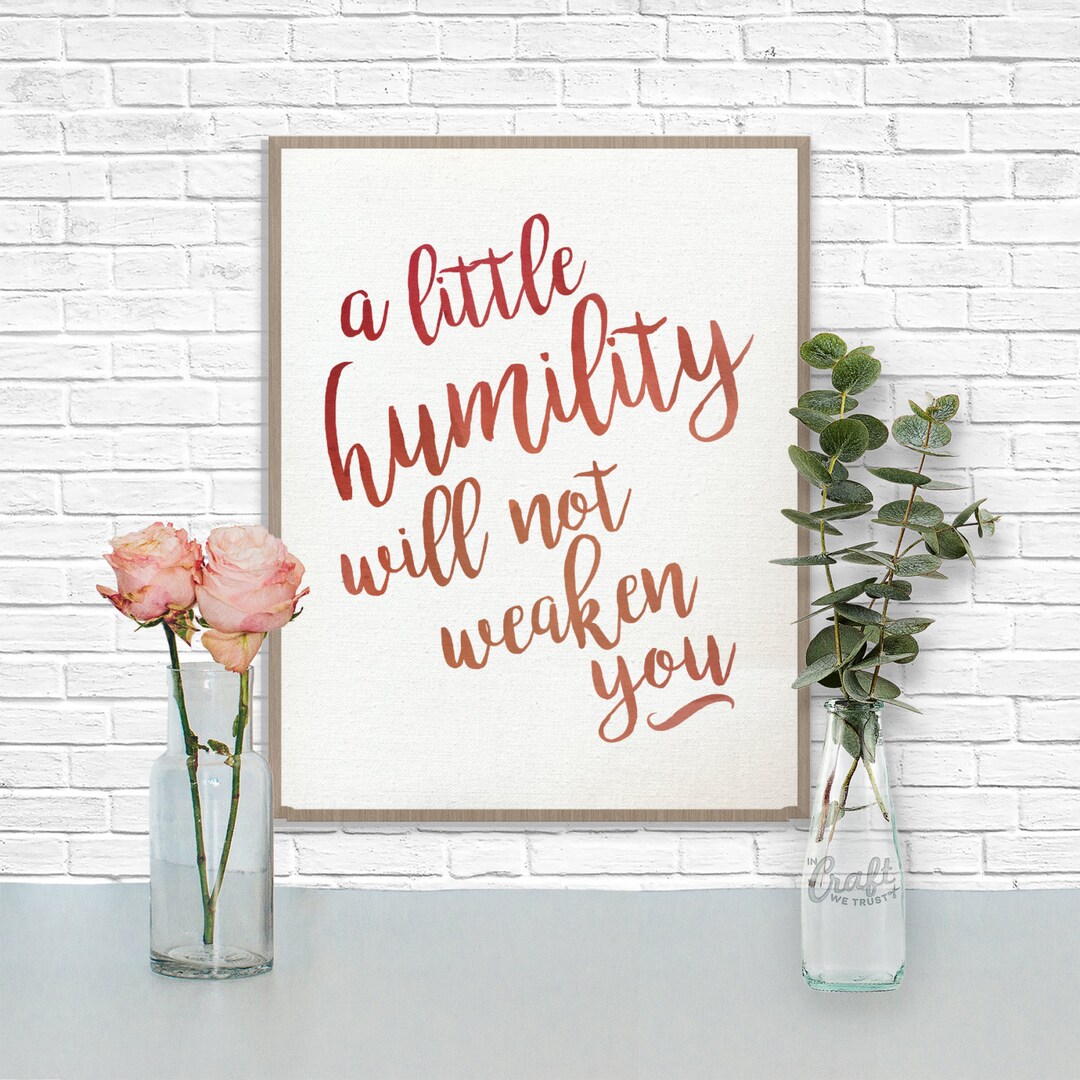 A Little Humility Digital Print • Ombre Watercolor Inspirational Quote ...