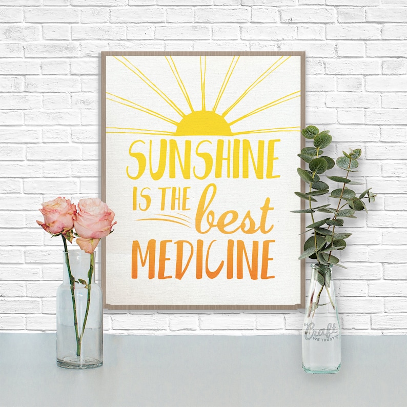 Sunshine is the Best Medicine Digital Print • Ombre Inspirational Quote ...