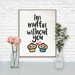 I'm Muffin Without You Digital Print • Baked Goods Positive Quote ...