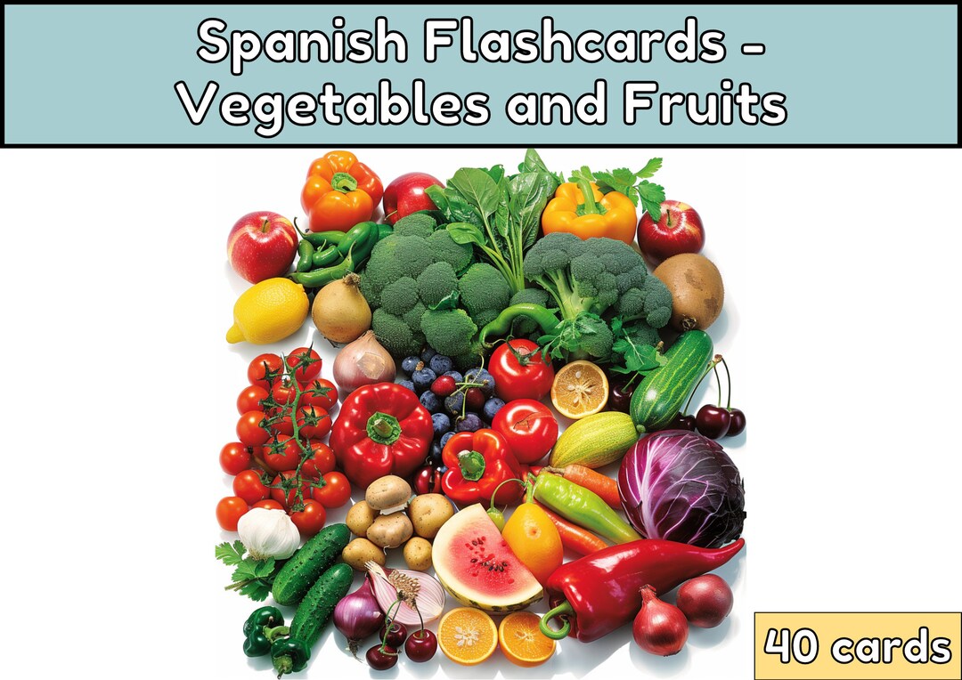 Spanish & English Flashcards | Vegetable and Fruits Flashcards ...