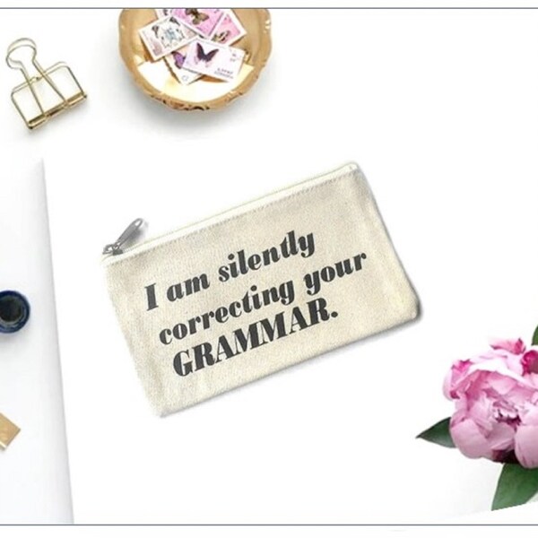 I Am Silently Correcting Your Grammar - Etsy