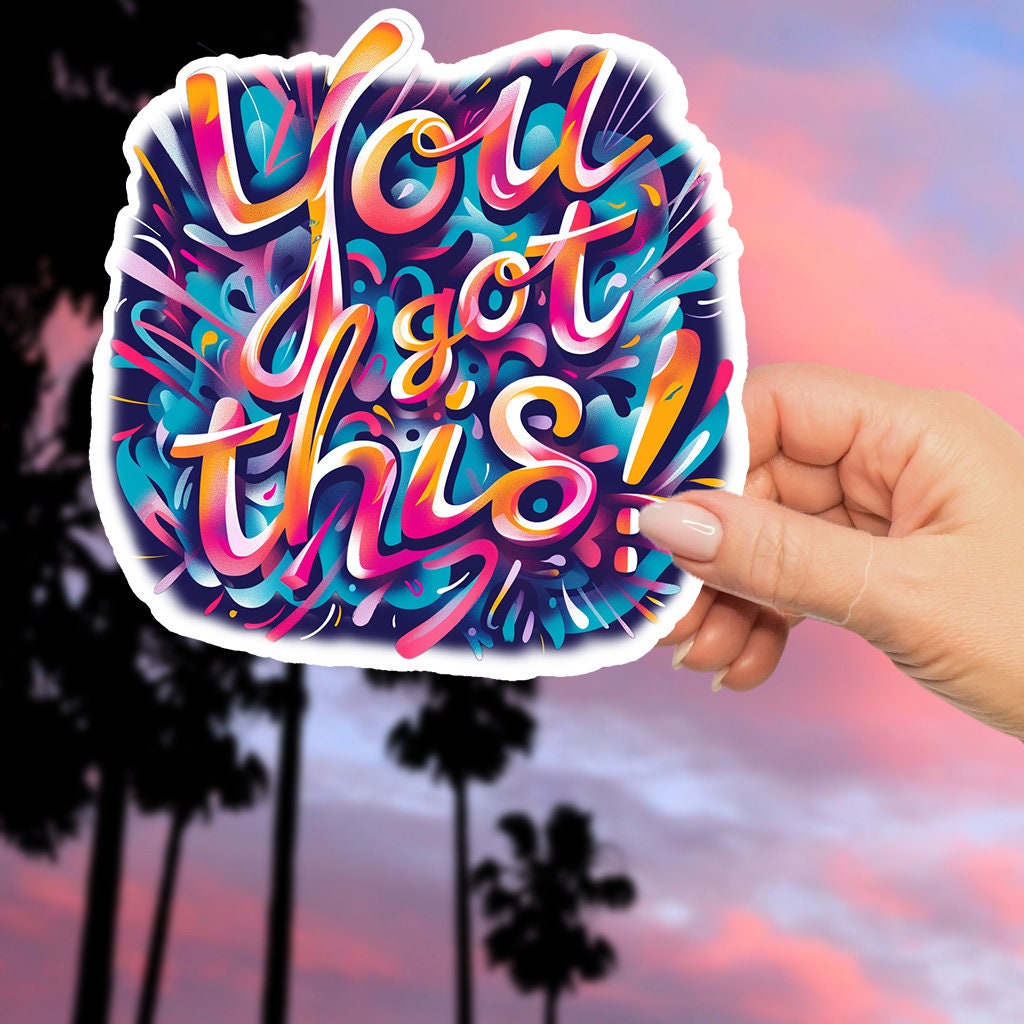 You Got This, Inspirational Quote Stickers, Motivational Stickers ...