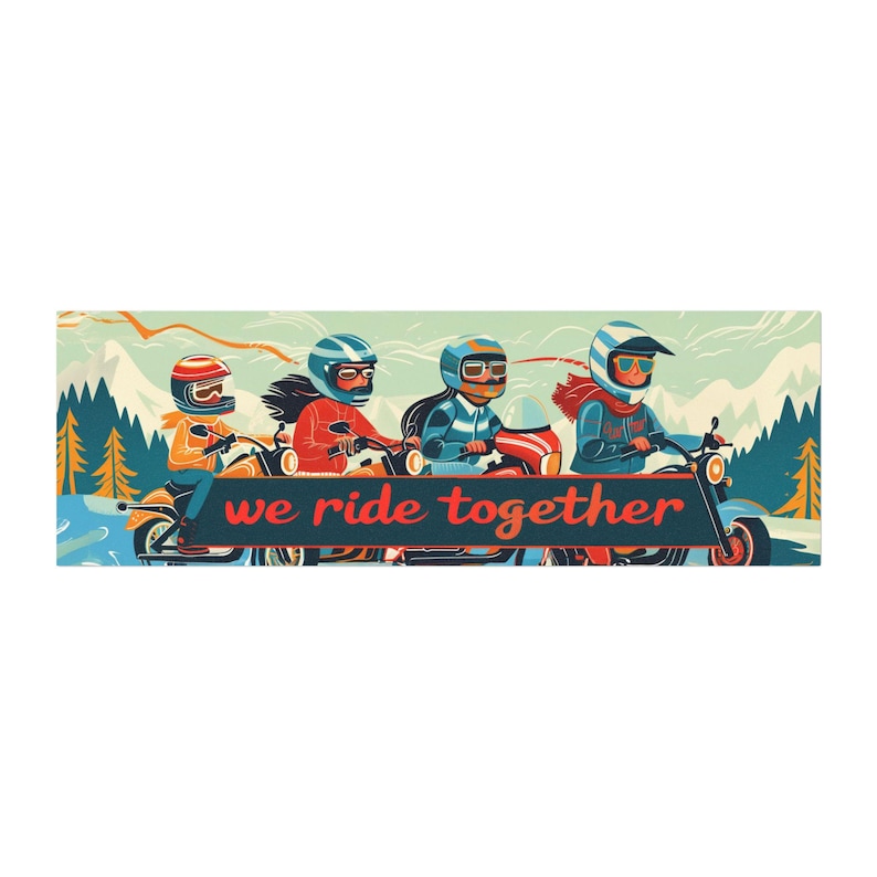 We Ride Together Car Magnet - Family Motorcycle Riders, Scenic Route ...
