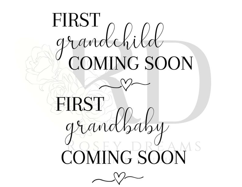 First Grandchild Coming Soon SVG, First Grandbaby Coming Soon PNG ...